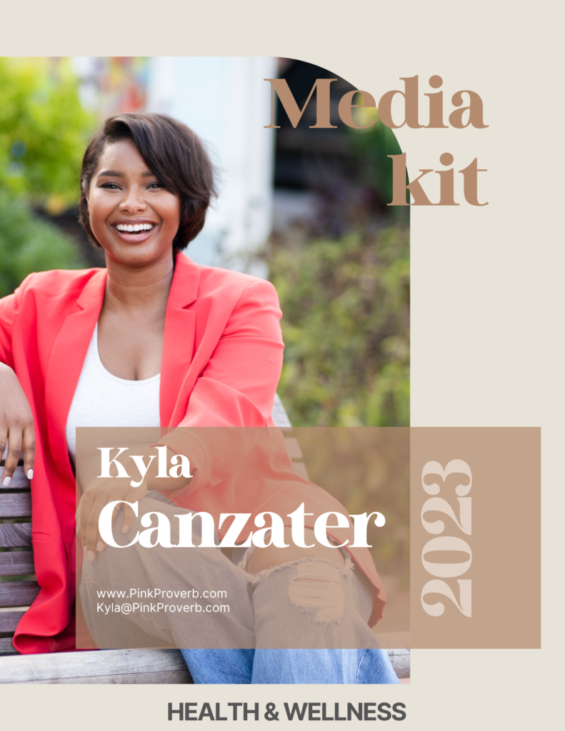 Pink Proverb Media Kit | Wellness Lifestyle | Healthy Kyla